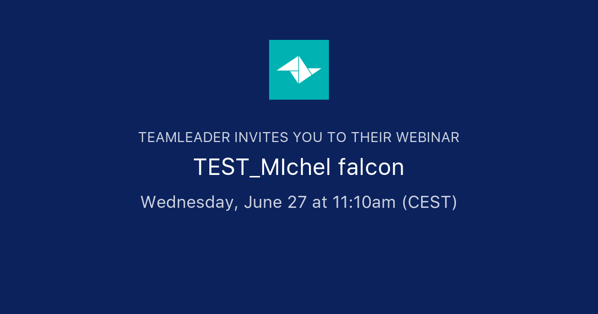 TEST_MIchel falcon | Teamleader