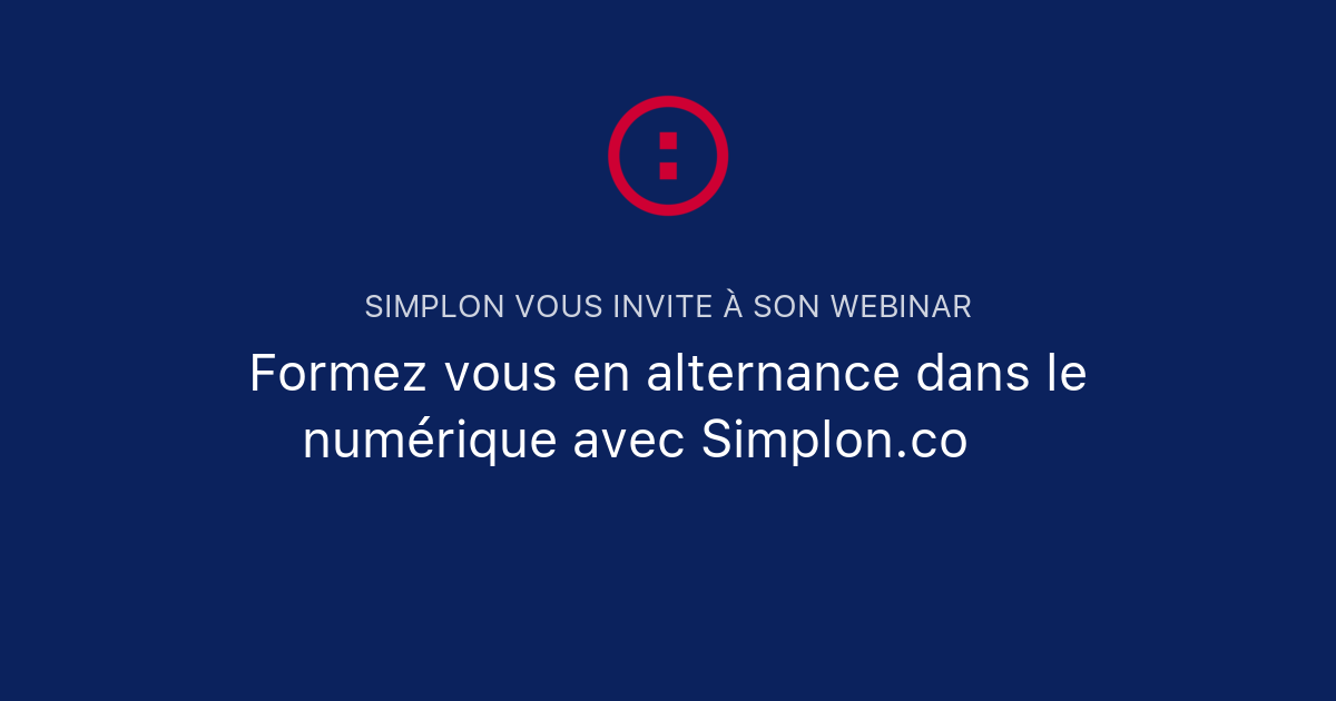Formez vous en alternance dans le numérique avec Simplon.co 💼 | Simplon