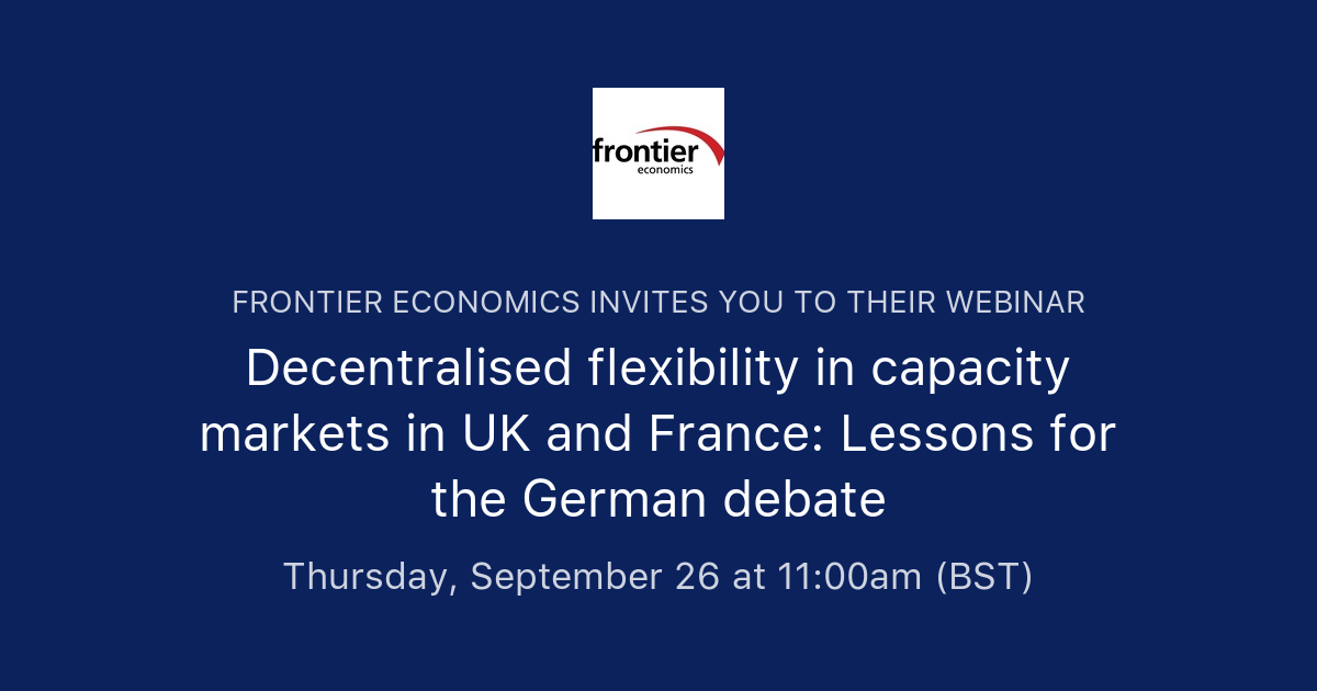Decentralised flexibility in capacity markets in UK and France: Lessons ...