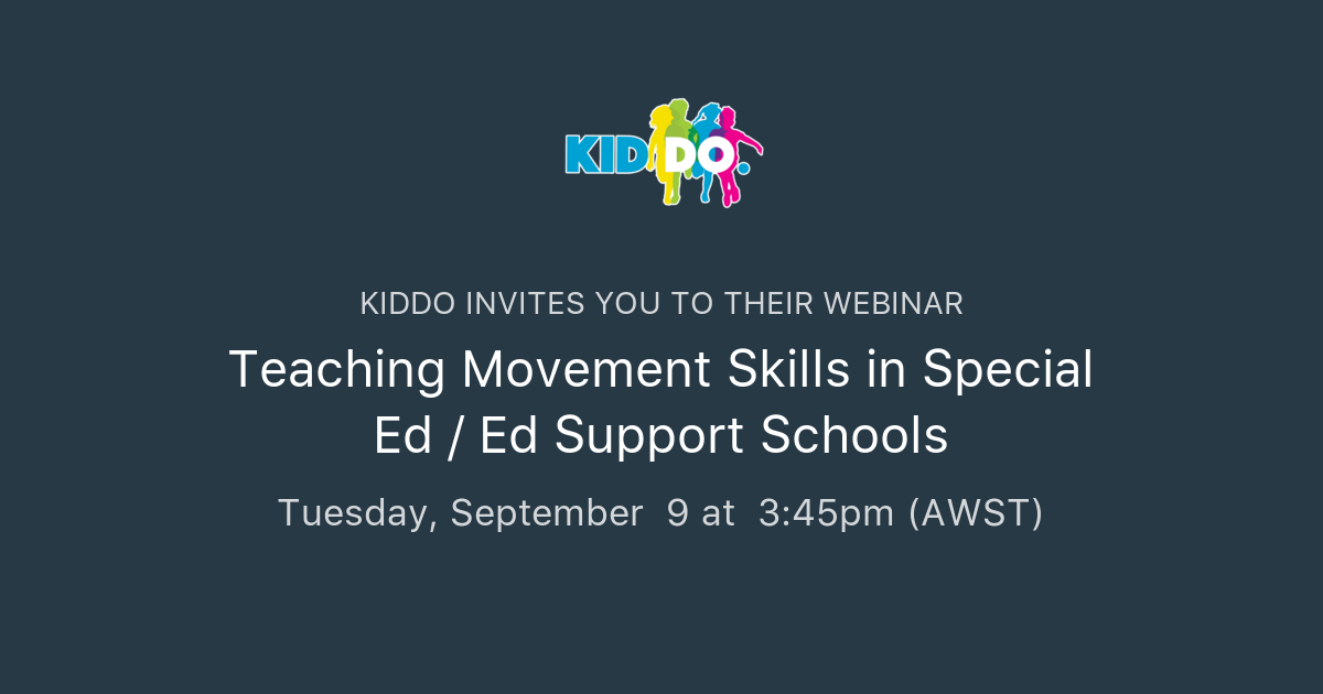 Teaching Movement Skills in Special Ed / Ed Support Schools | KIDDO