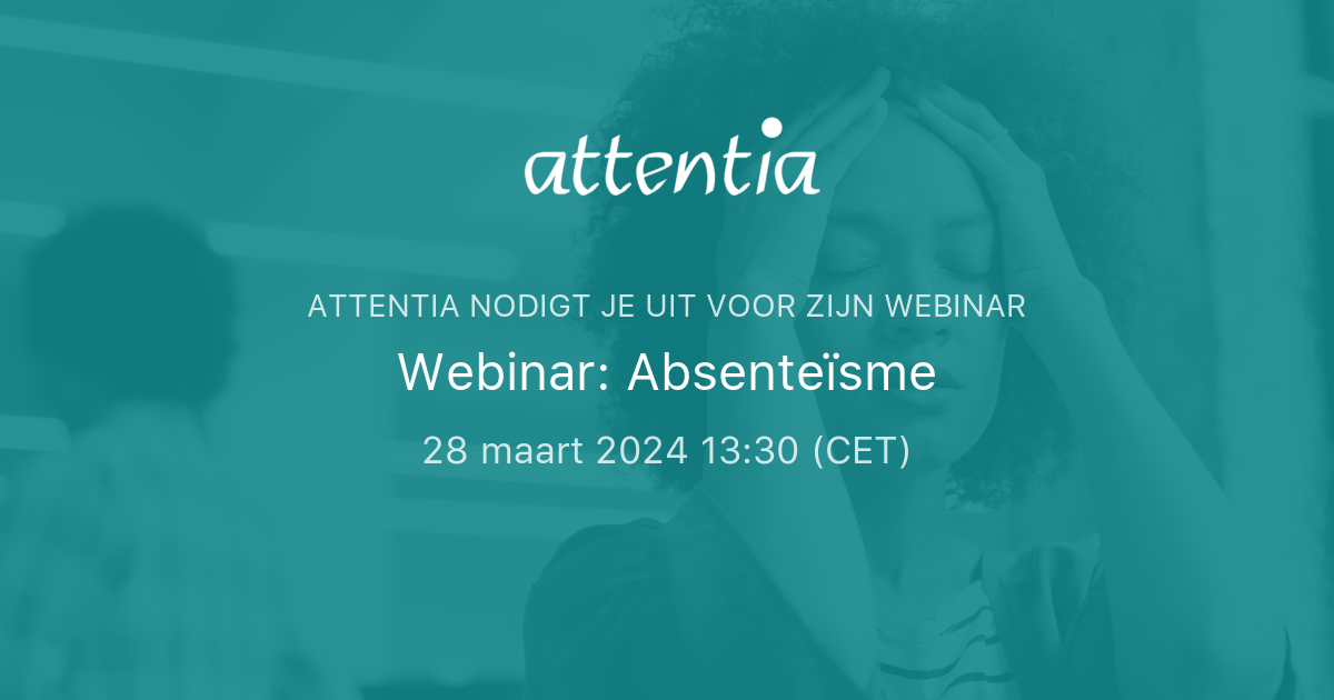 Webinar: Absenteïsme | Attentia