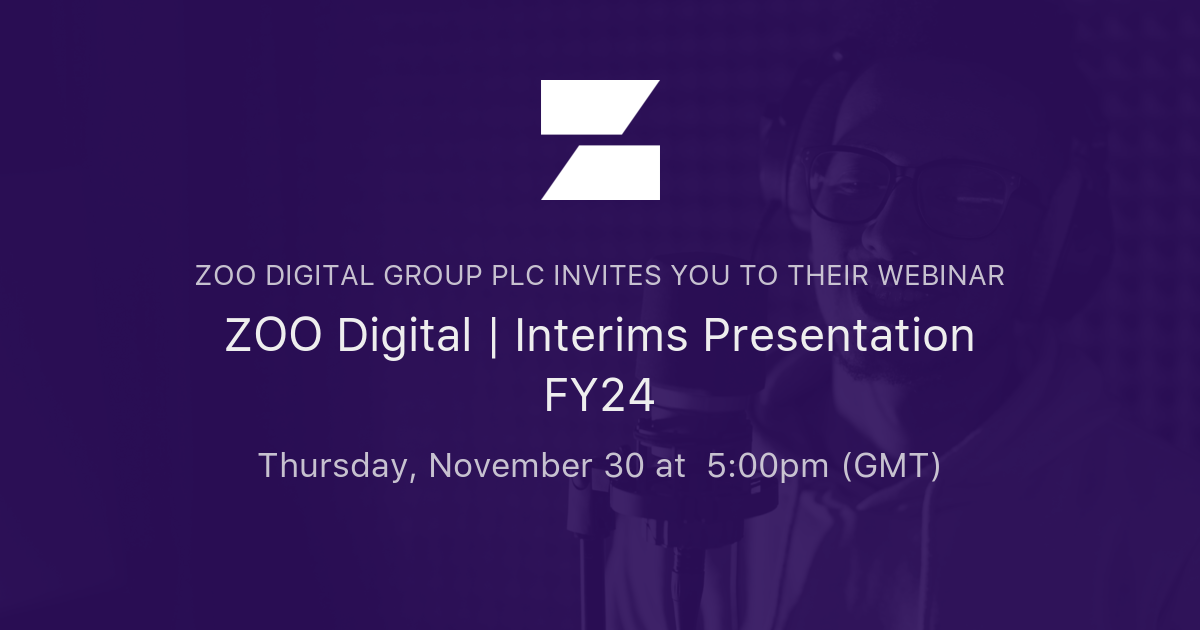 ZOO Digital | Interims Presentation FY24 | ZOO Digital Group plc