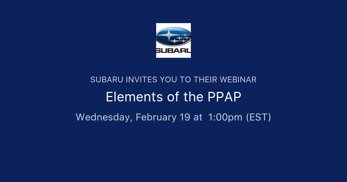 Elements of the PPAP | Subaru