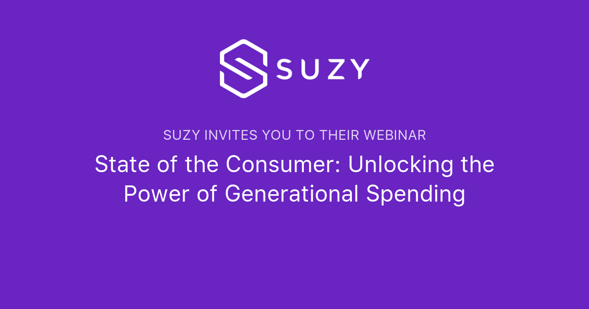 State of the Consumer: Unlocking the Power of Generational Spending | Suzy
