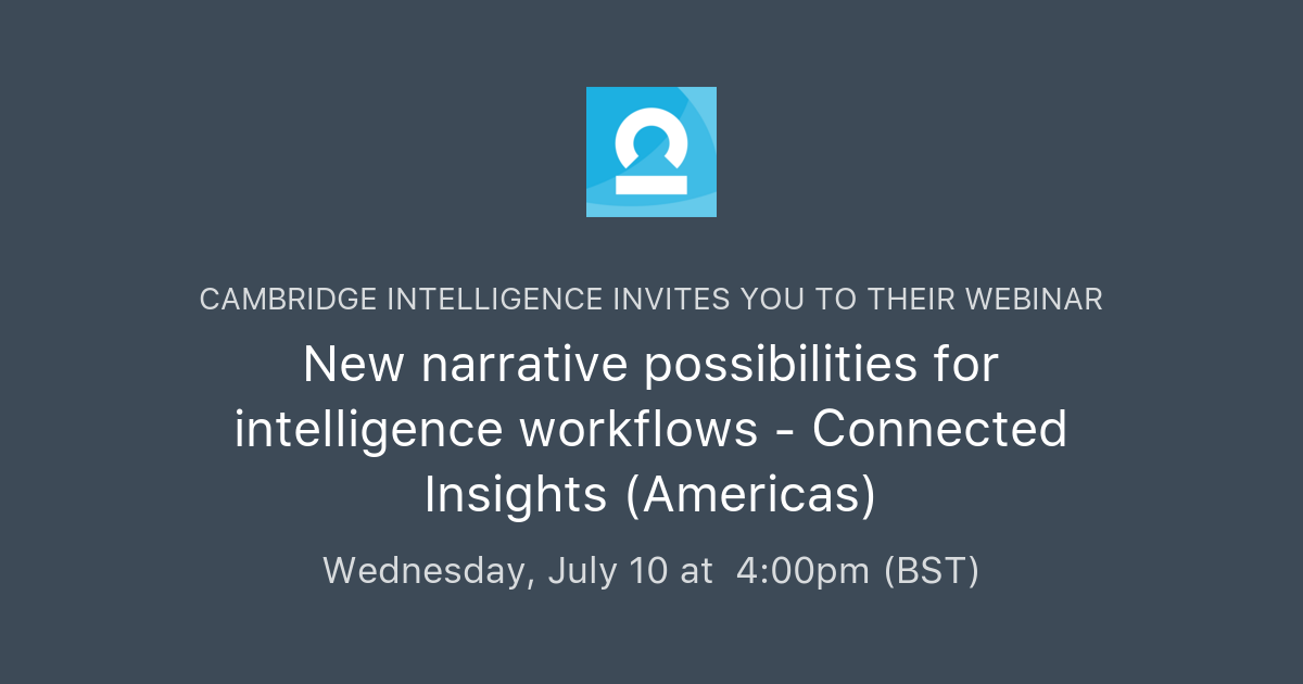 New narrative possibilities for intelligence workflows - Connected ...