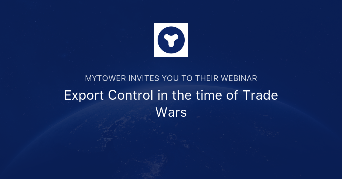 Export Control in the time of Trade Wars | MyTower