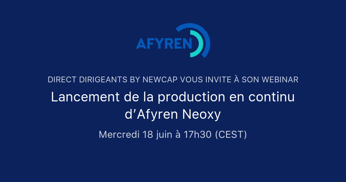 Lancement de la production en continu d’Afyren Neoxy | Direct ...