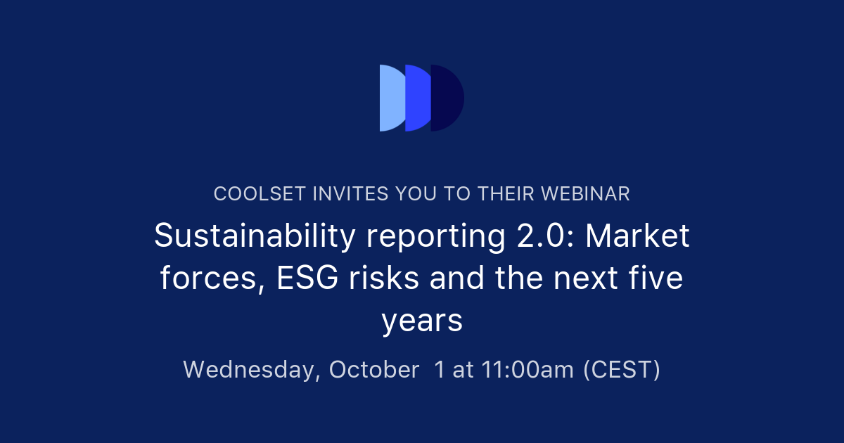 Sustainability reporting 2.0: Market forces, ESG risks and the next ...