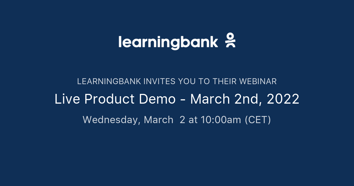 Live Product Demo - March 2nd, 2022 | Learningbank
