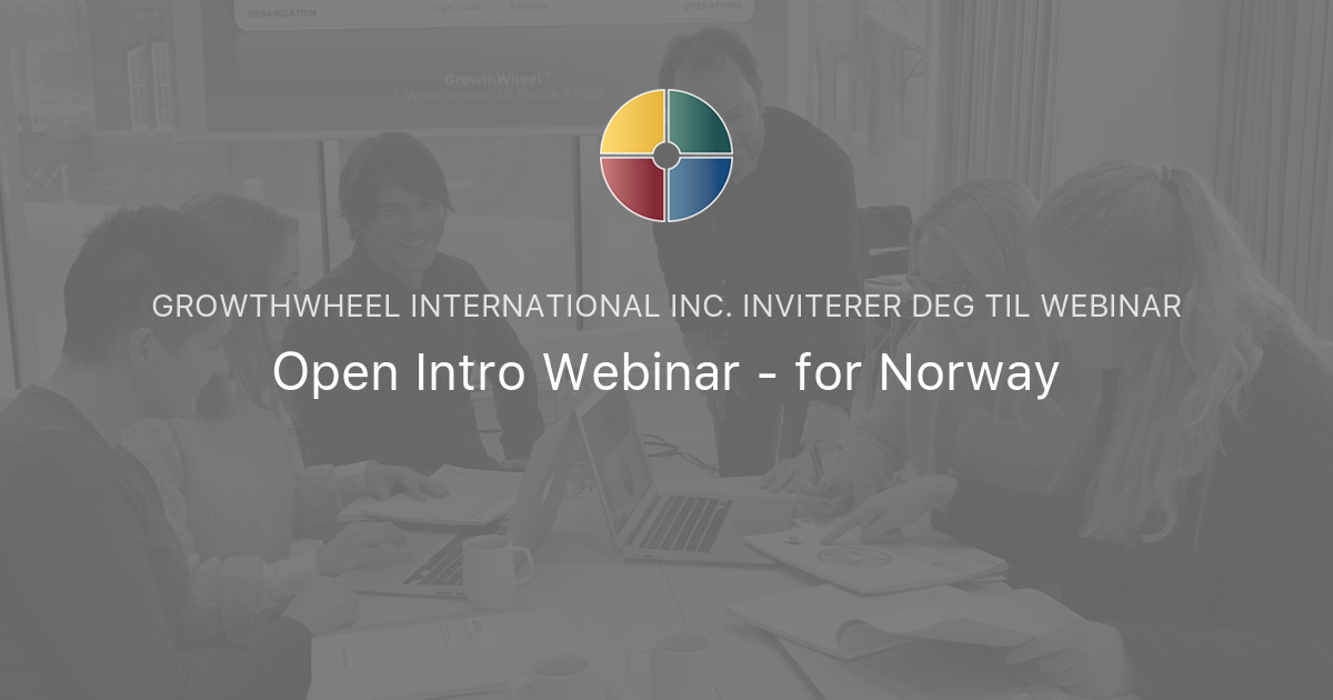 Open Intro Webinar - for Norway | GrowthWheel International Inc.