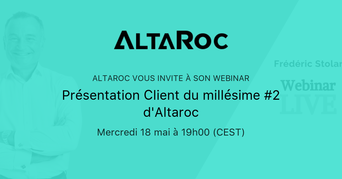 Présentation Client du millésime #2 d'Altaroc | Altaroc