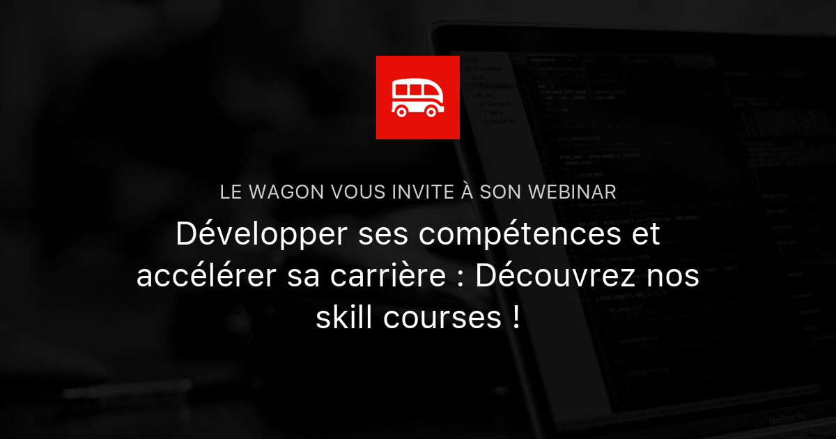 Développer ses compétences et accélérer sa carrière : Découvrez nos ...