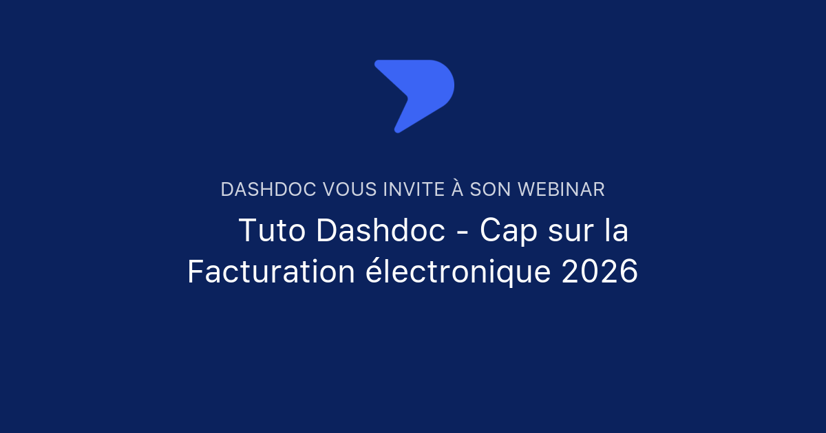 🚛 Tuto Dashdoc - Cap sur la Facturation électronique 2026 | Dashdoc