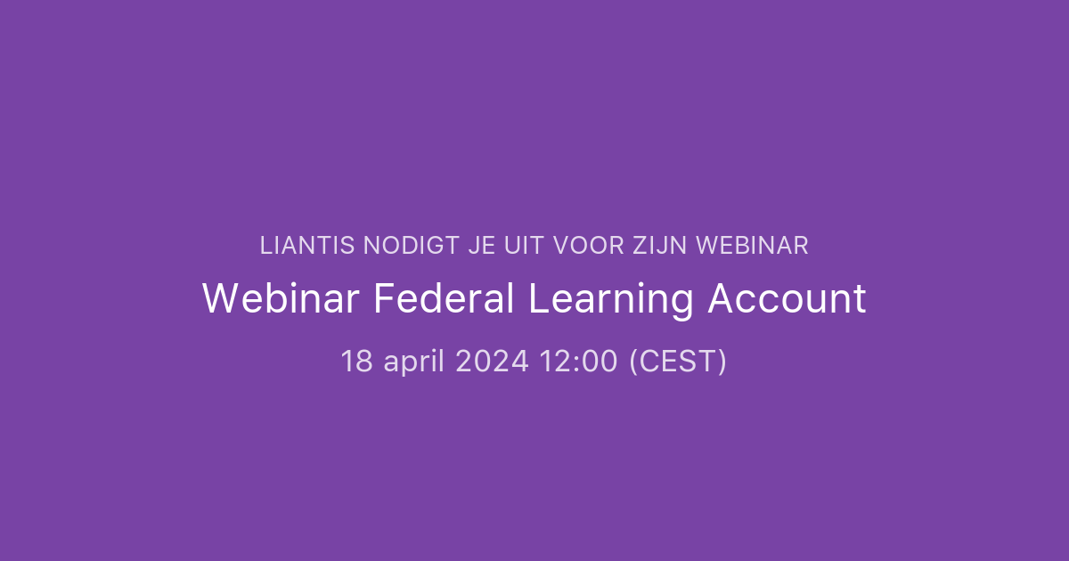 Webinar Federal Learning Account | Liantis