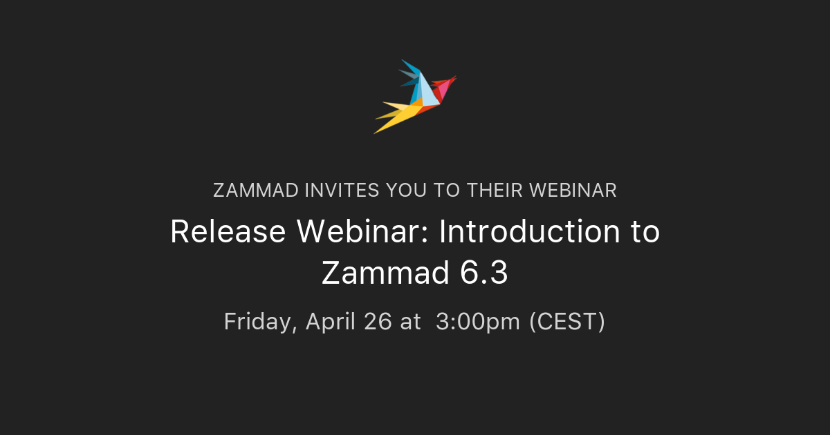 Release Webinar: Introduction to Zammad 6.3 | Zammad
