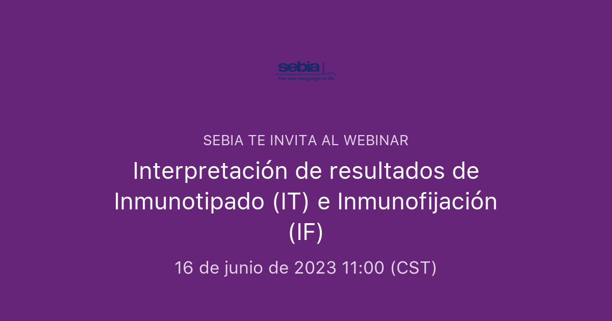 Interpretación de resultados de Inmunotipado (IT) e Inmunofijación (IF ...