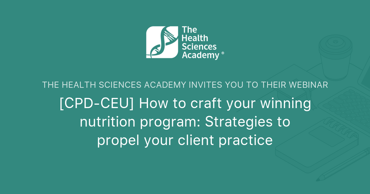 [CPD-CEU] How to craft your winning nutrition program: Strategies to ...