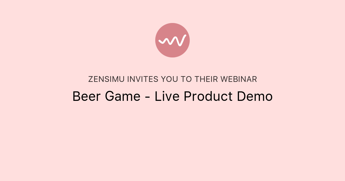 Beer Game - Live Product Demo | Zensimu