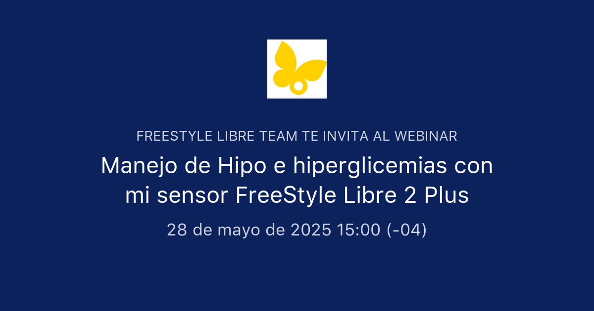 Manejo de Hipo e hiperglicemias con mi sensor FreeStyle Libre 2 Plus ...