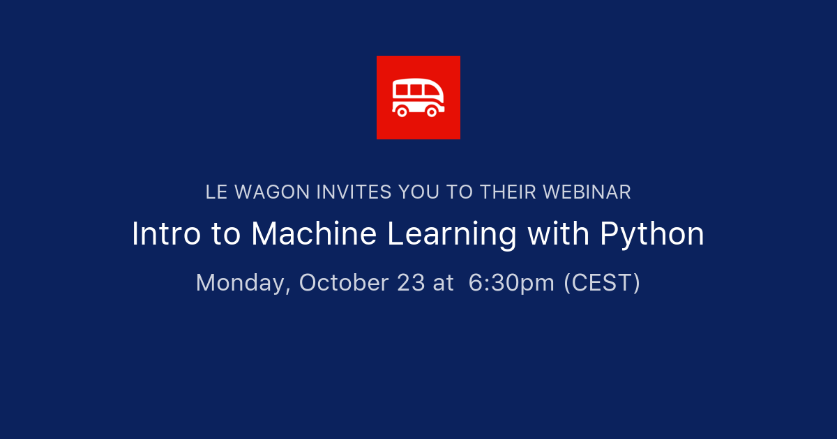Intro to Machine Learning with Python | Le Wagon