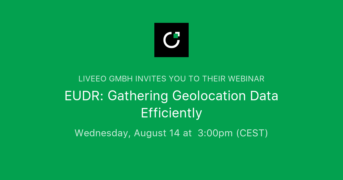 EUDR: Gathering Geolocation Data Efficiently | LiveEO GmbH