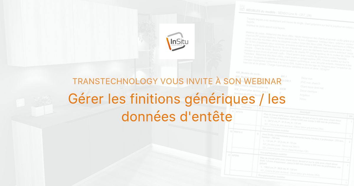 Gérer les finitions génériques / les données d'entête | Transtechnology