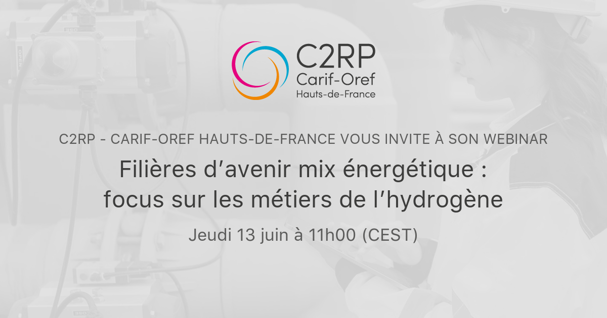 Les métiers de la filière hydrogène : rev3 en action | C2RP - Carif-Oref Hauts-de-France