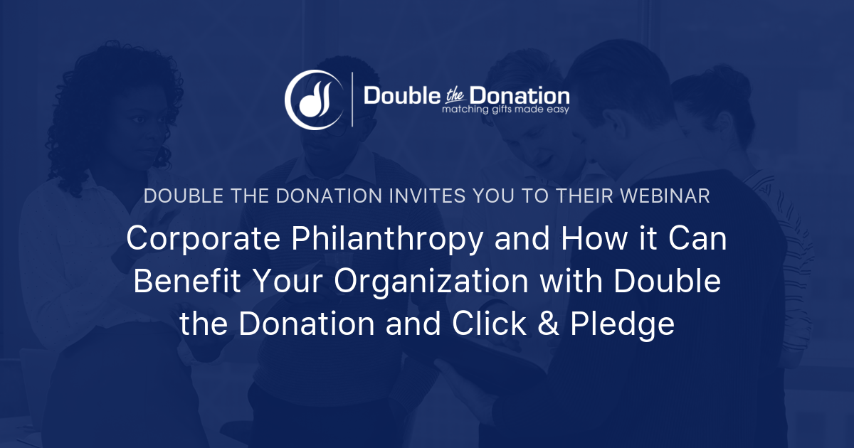 Corporate Philanthropy and How it Can Benefit Your Organization with ...