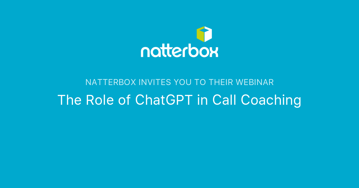 The Role of ChatGPT in Call Coaching | Natterbox