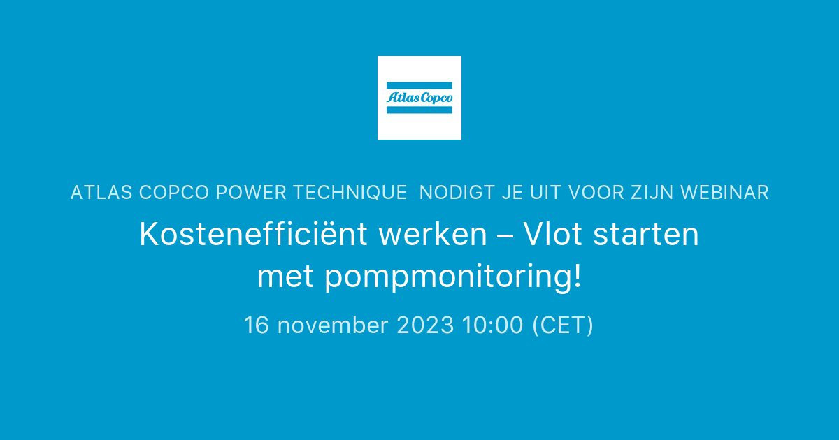 Kostenefficiënt werken – Vlot starten met pompmonitoring! | Atlas Copco Power Technique