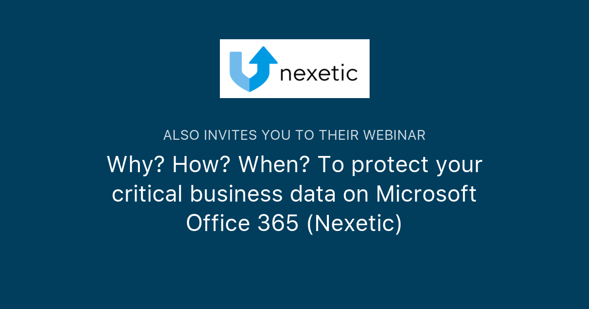 Why? How? When? To protect your critical business data on Microsoft ...