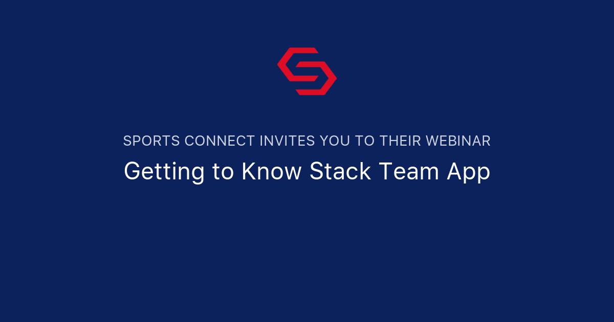 Getting to Know Stack Team App | Sports Connect