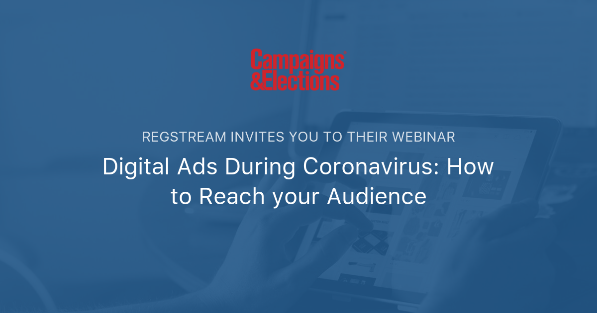 Digital Ads During Coronavirus: How to Reach your Audience | C&E