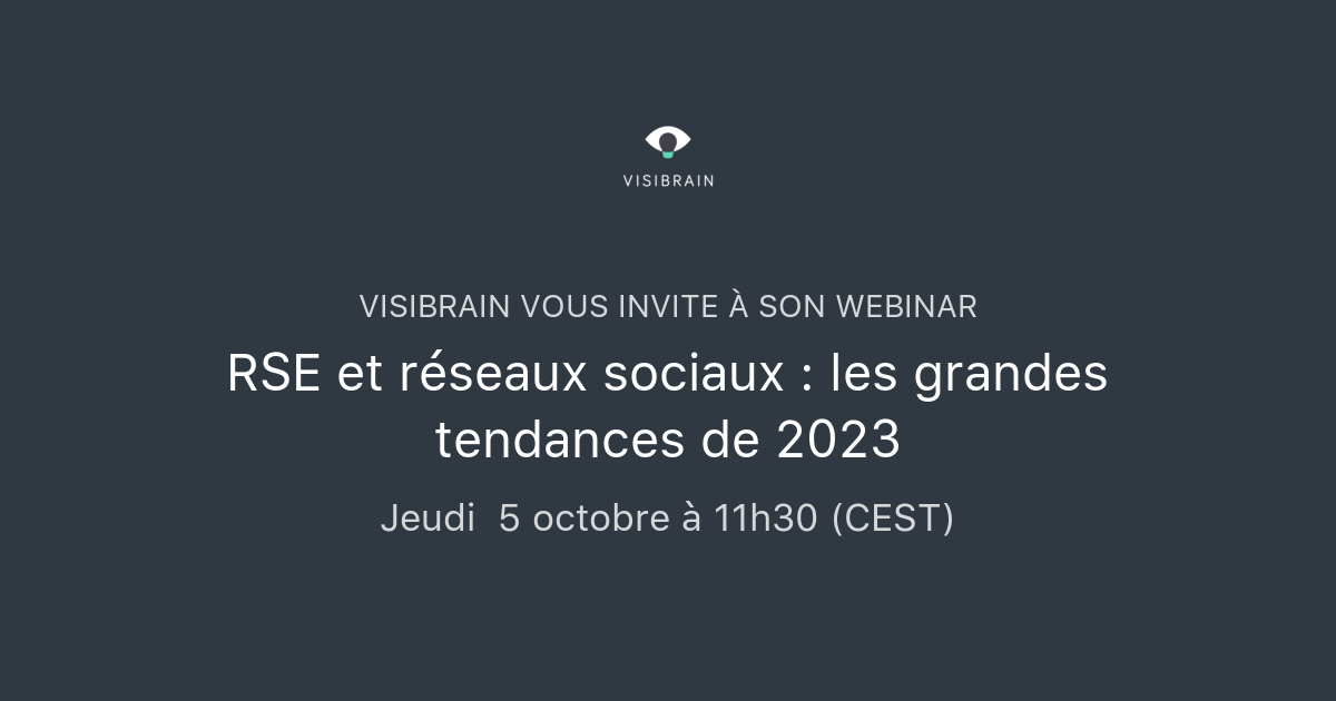 RSE et réseaux sociaux : les grandes tendances de 2023 | Visibrain