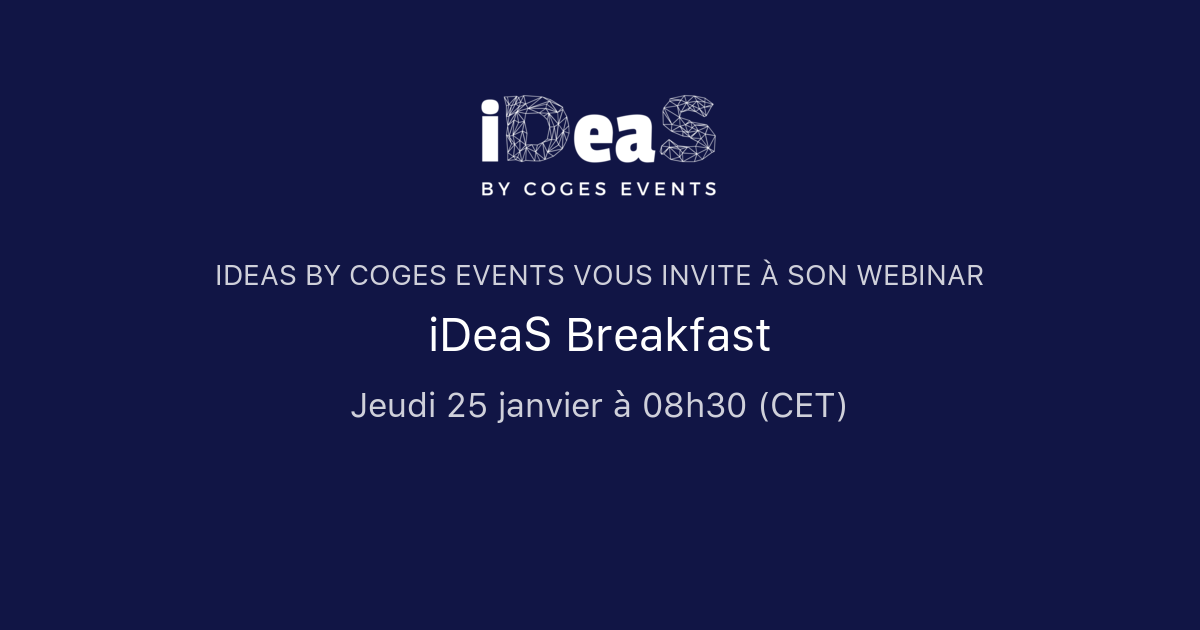 iDeaS Breakfast | iDeaS by COGES EVENTS