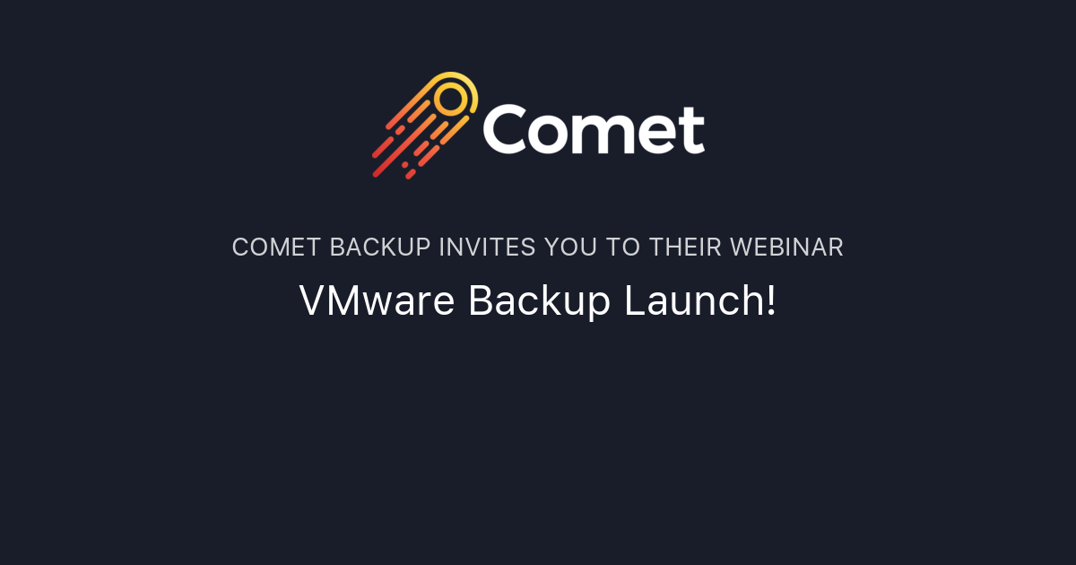 VMware Backup Launch! | Comet Backup