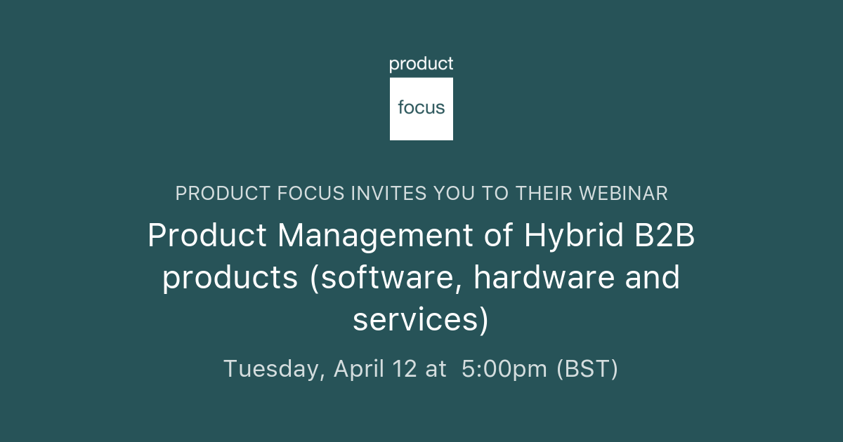 Product Management of Hybrid B2B products (software, hardware and ...
