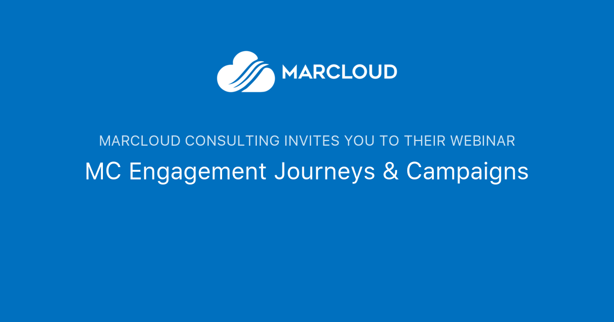 MC Engagement Journeys & Campaigns | MarCloud Consulting