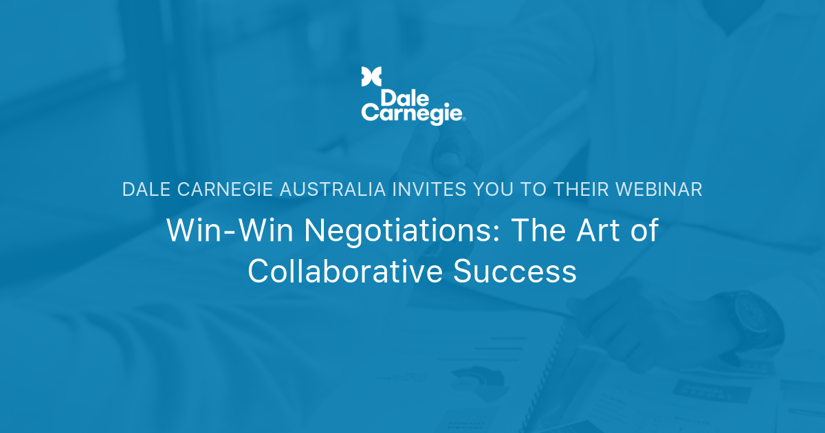 Win-Win Negotiations: The Art of Collaborative Success | Dale Carnegie ...