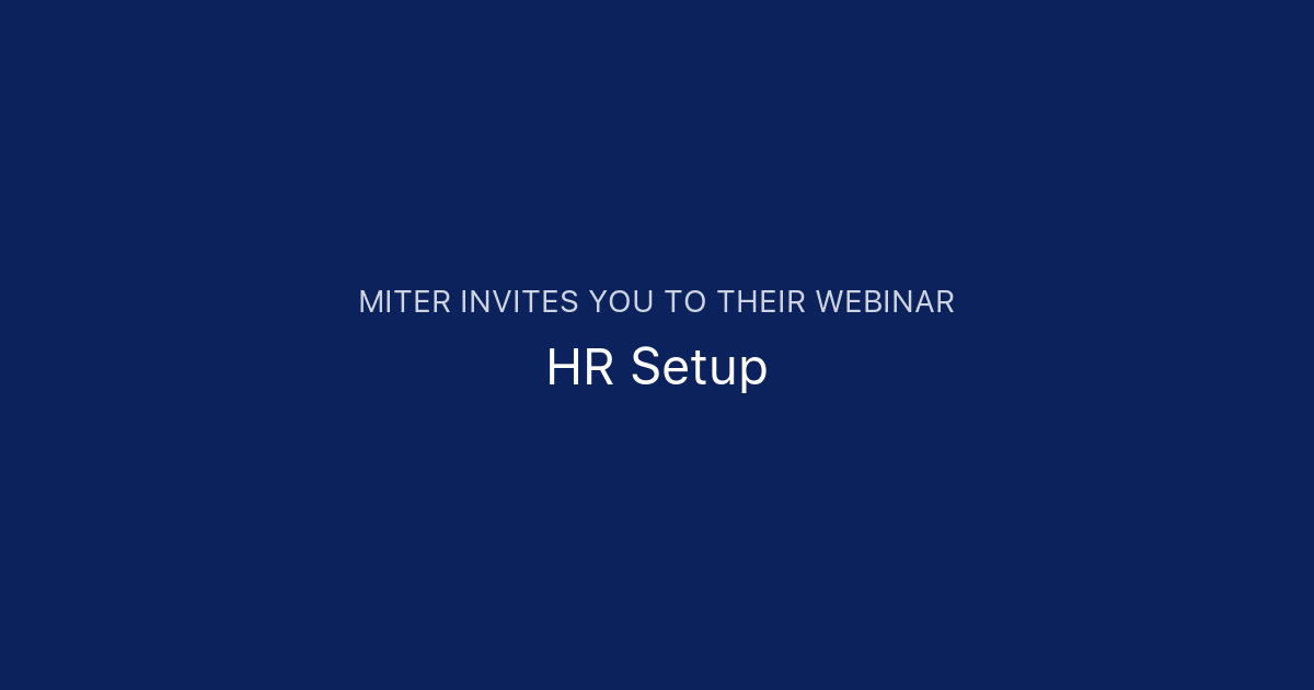 HR Setup | Miter